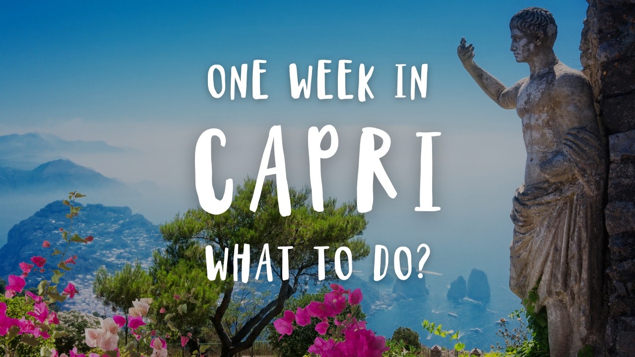 The Ultimate Capri Travel Guide | Summer & Fall 2025 - YouTube