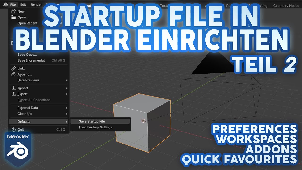 Blender Startup File Einrichten | TEIL 2 | Preferences Workspaces ...