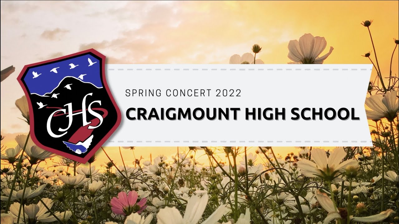 Craigmount High School - Spring Concert 2022 - YouTube