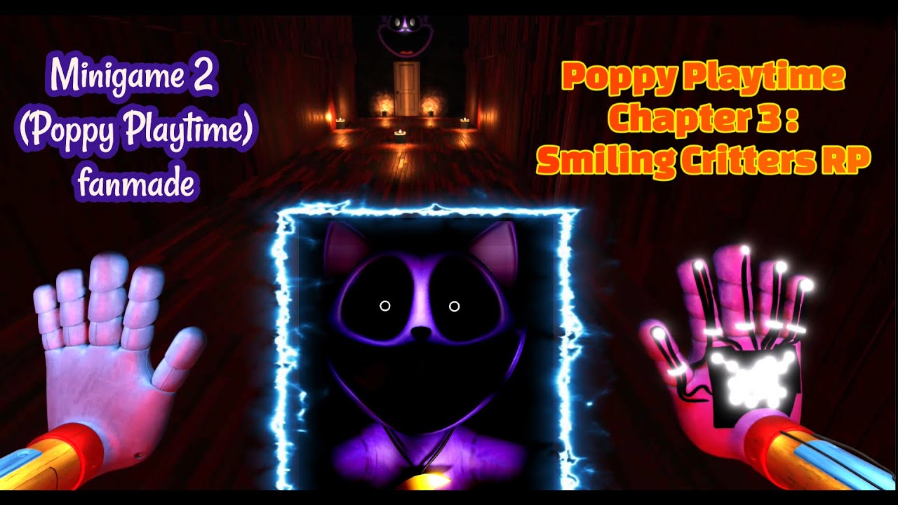 Roblox:"Poppy Playtime Chapter 3 : Smiling Critters RP"MINIGAME2 ...