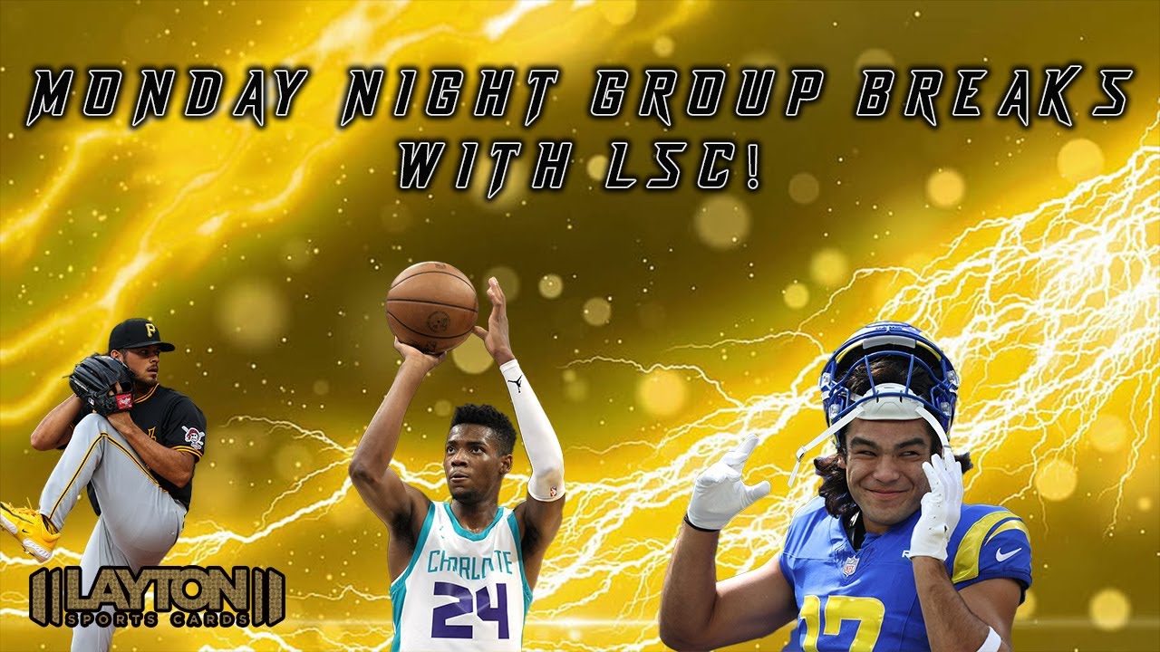 Monday Night Group Breaks w/ LSC! - YouTube