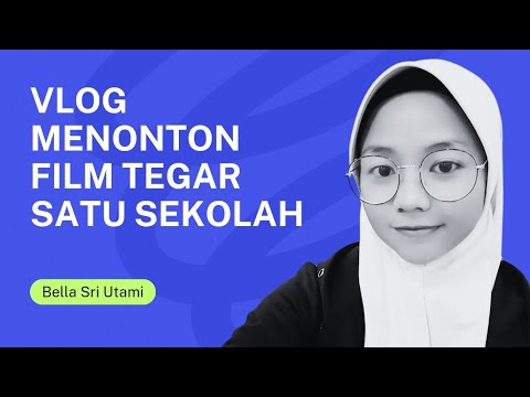BELLA SRI UTAMI EPS 2 : MENONTON FILM TEGAR SATU SEKOLAH !! - YouTube