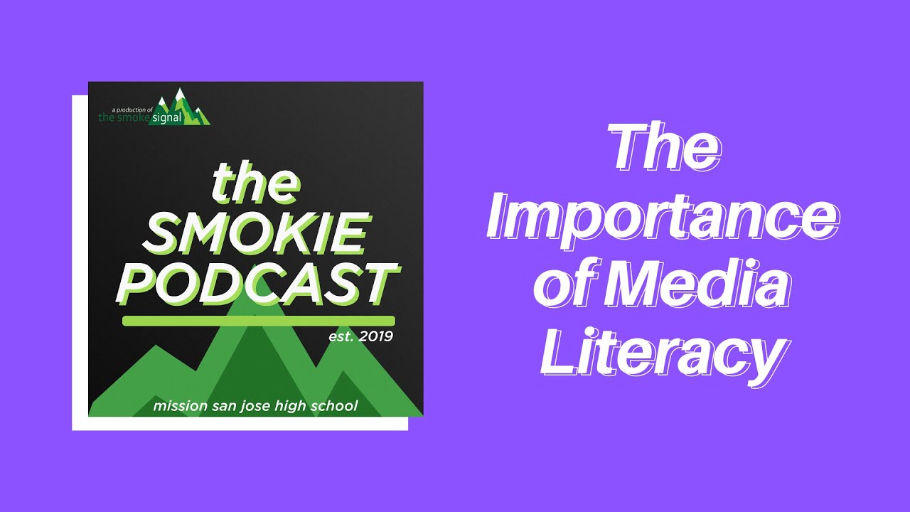 The Importance of Media Literacy | The Smokie Podcast Season 4 Episode ...