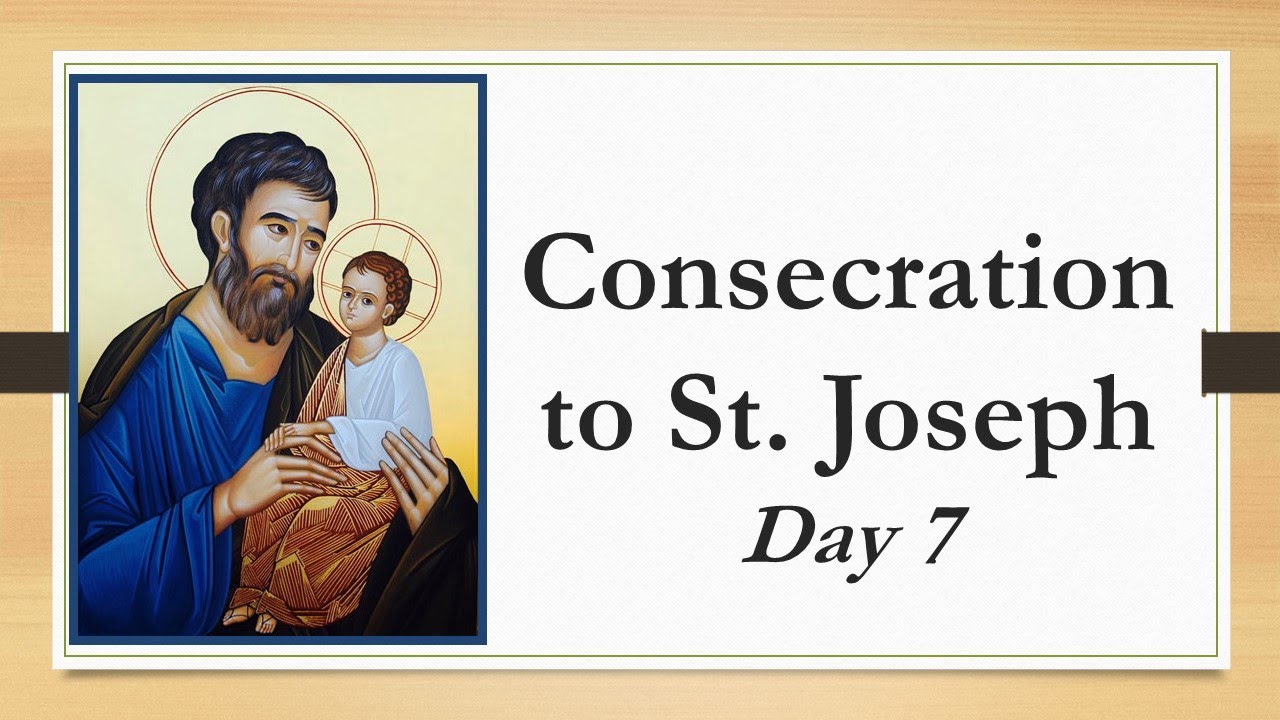 Consecration to St. Joseph Day 7 - YouTube