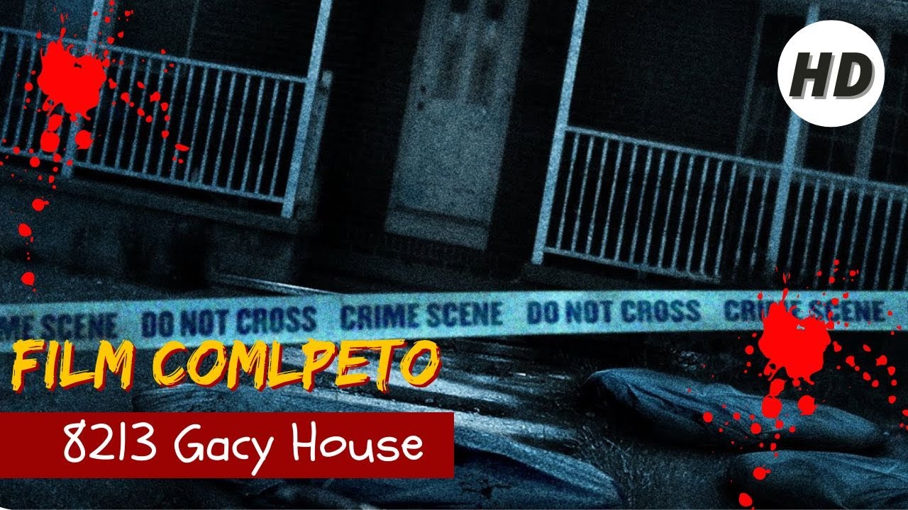8213: Gacy House | Thriller | Horror | HD | Film completo English Sub ...