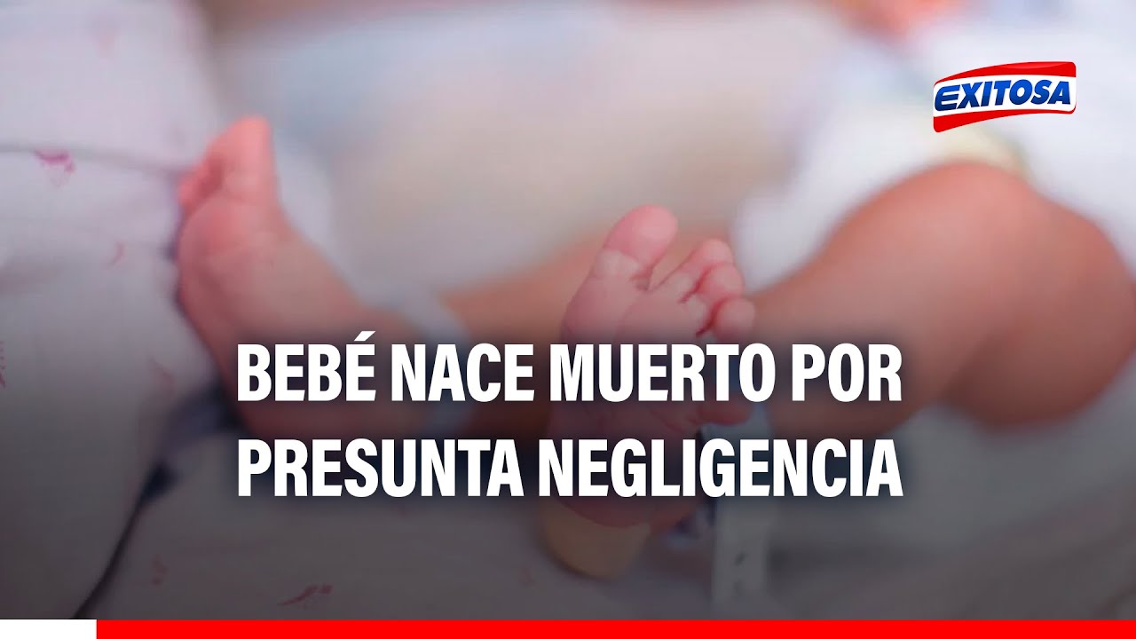 🔴🔵 Arequipa: ¡Terrible! Bebé nace muerto por presunta negligencia ...