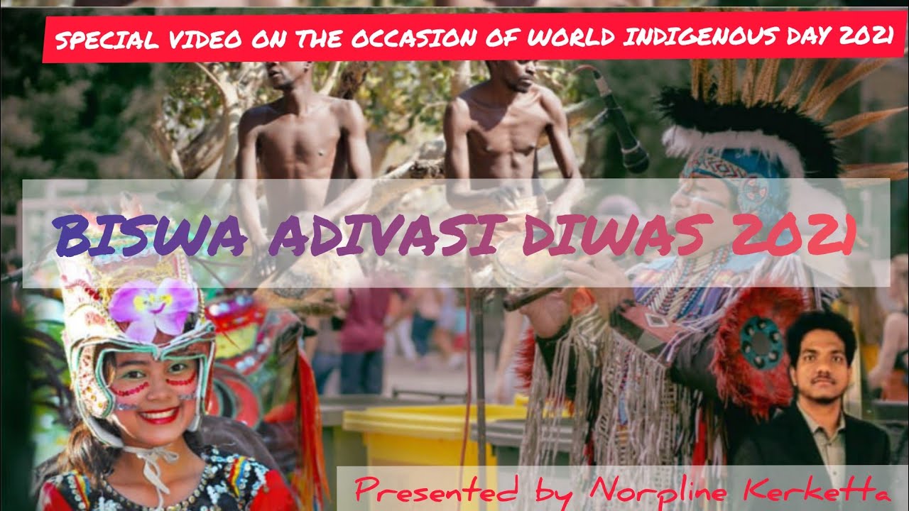 BISWA ADIVASI DIWAS 2021| WORLD INDIGENOUS DAY CELEBRATION | NORPLINE ...