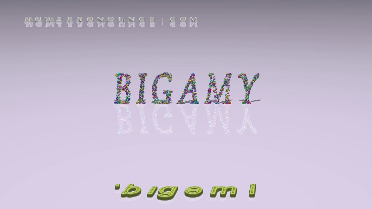 bigamy - pronunciation in British English (three voices / accents ...