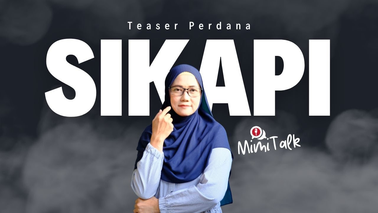 Sikapi - Mimi Talk Teaser Perdana - YouTube
