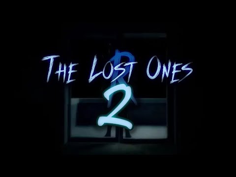 The Lost Ones 2: Remastered - YouTube