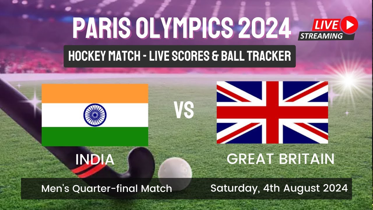 India Vs Great Britain Hockey Live Scores & Updates | Paris Olympics ...
