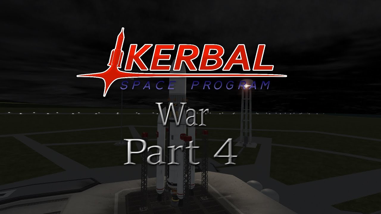 KSP War Part 4 -Spy Ops- - YouTube