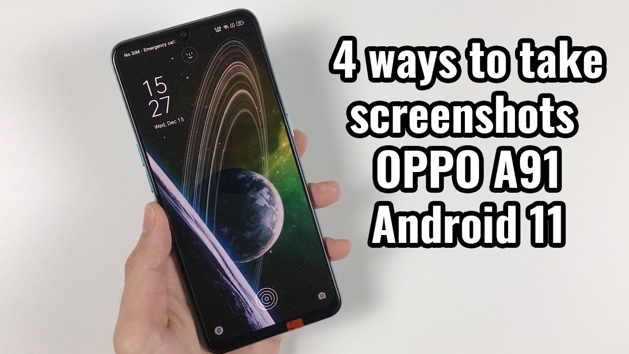 4 ways to take screenshots on OPPO A91 Android 11 - YouTube