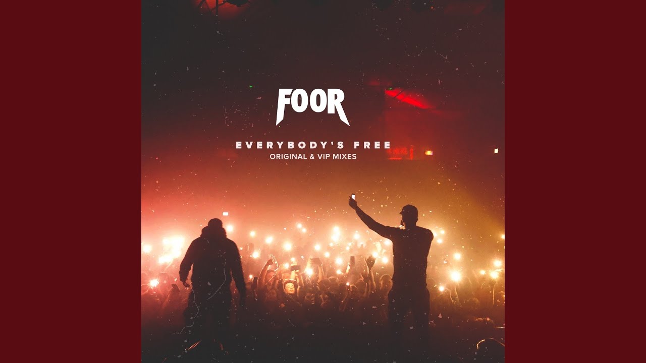 Everybody's Free (VIP) - YouTube