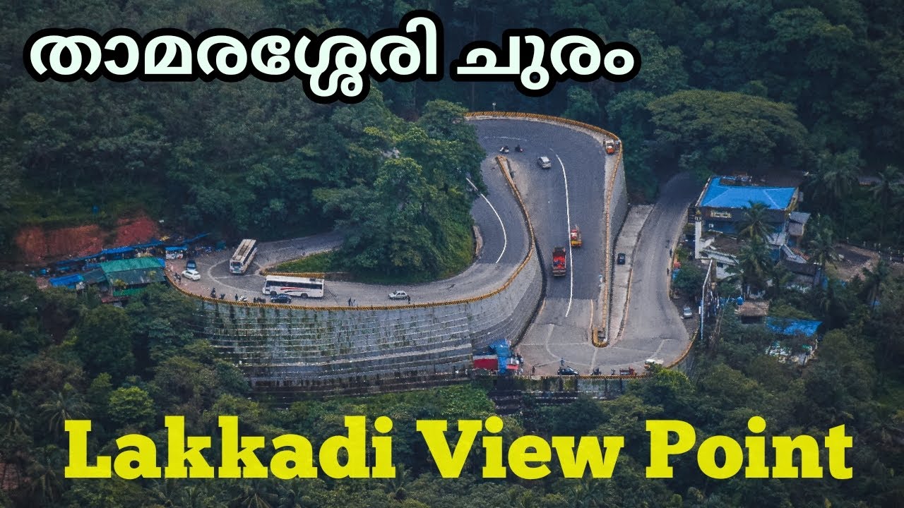 Wayanad Churam l Thamarassery Churam l Lakkadi View Point - YouTube