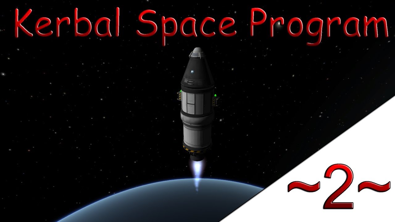 {FR} Kerbal Space Program ~2~ / Science Facile + Orbite - YouTube