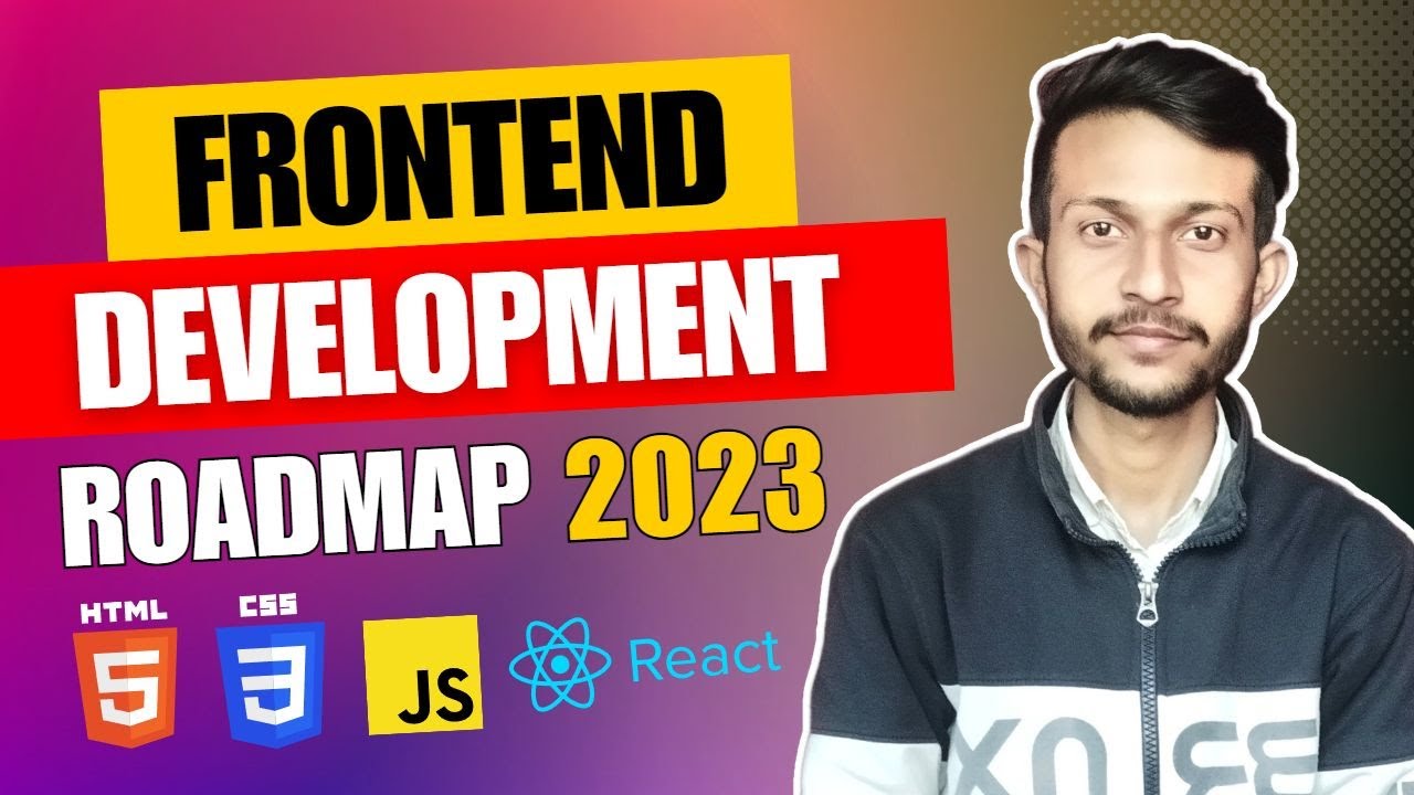 Frontend Development Roadmap 2023 | Fastest Way To Learn Frontend ...