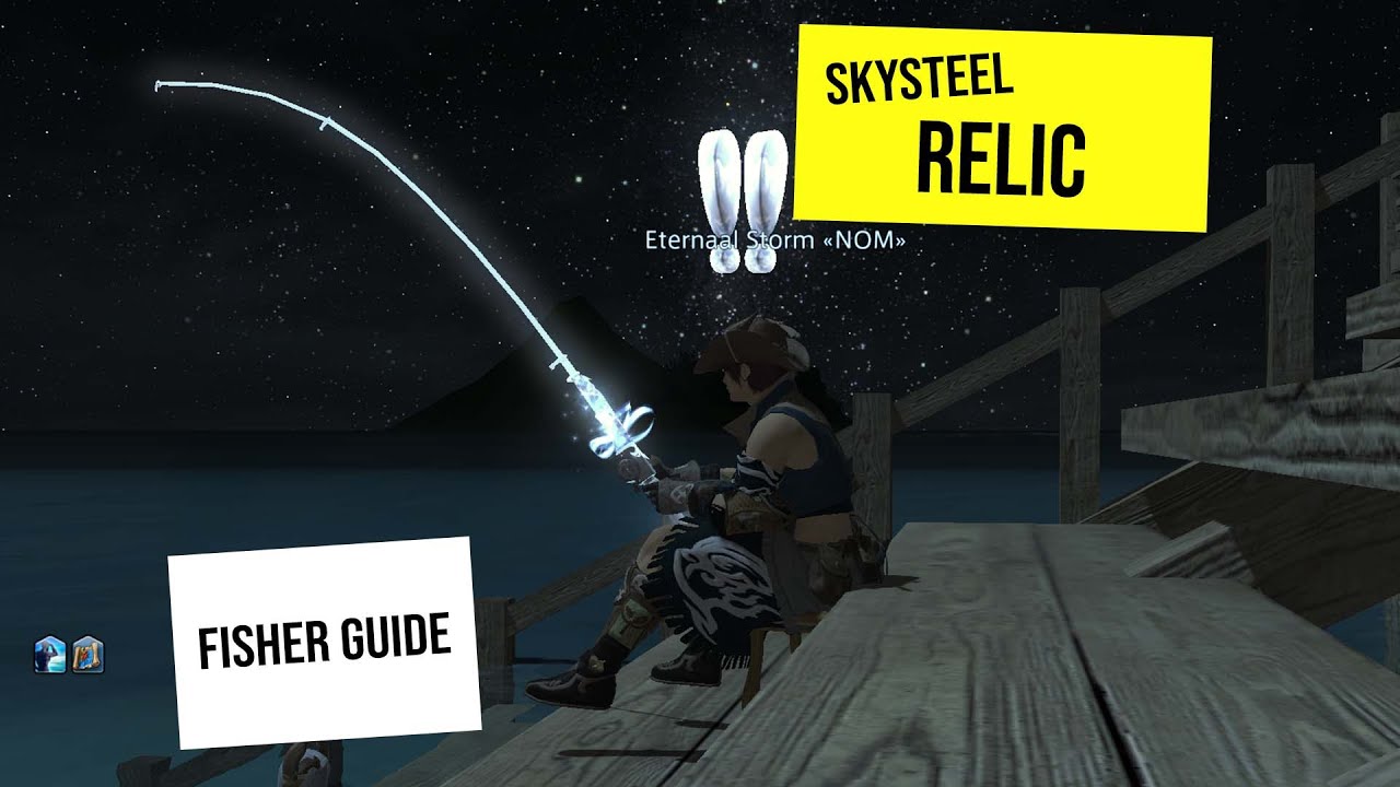 FFXIV Skysteel Tool Fisher Relic Guide - Detailed steps and tips - YouTube