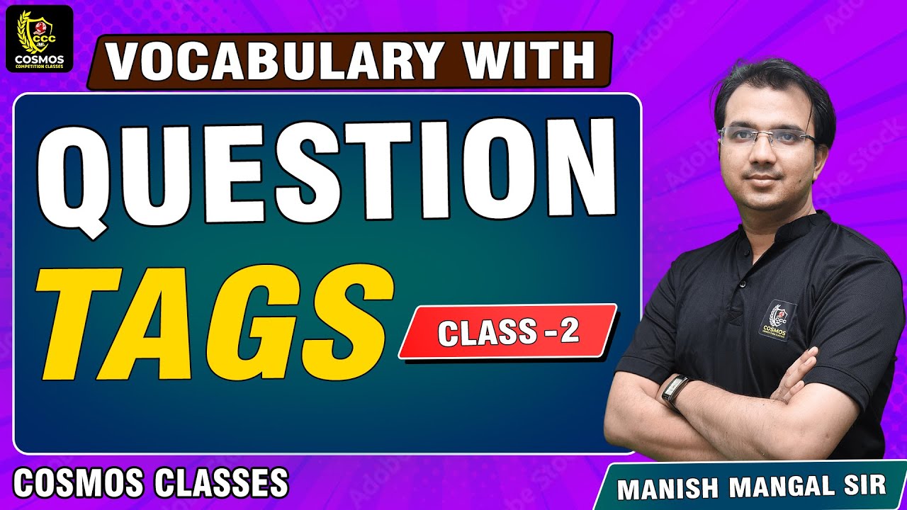 ENGLISH FOR SSC and Bank | Manish Mangal sir | QUESTION TAGS | Class 2 ...