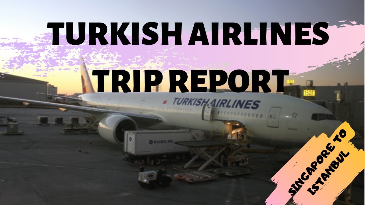 Turkish Airlines FLIGHT REPORT - Boeing B777-300ER - YouTube