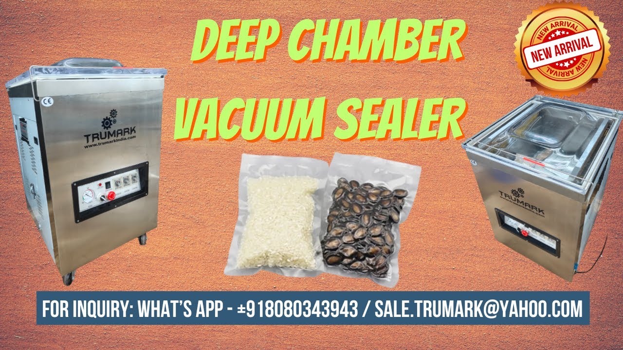 DEEP CHAMBER VACUUM SEALING MACHINE - YouTube