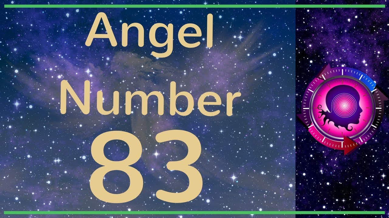 Angel Number 83: The Meanings of Angel Number 83 - YouTube