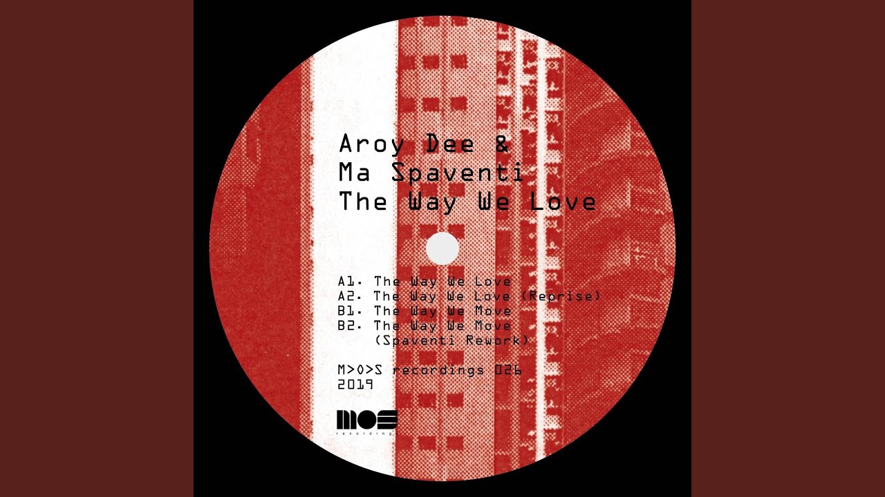 The Way We Move (Original Mix) - YouTube Music