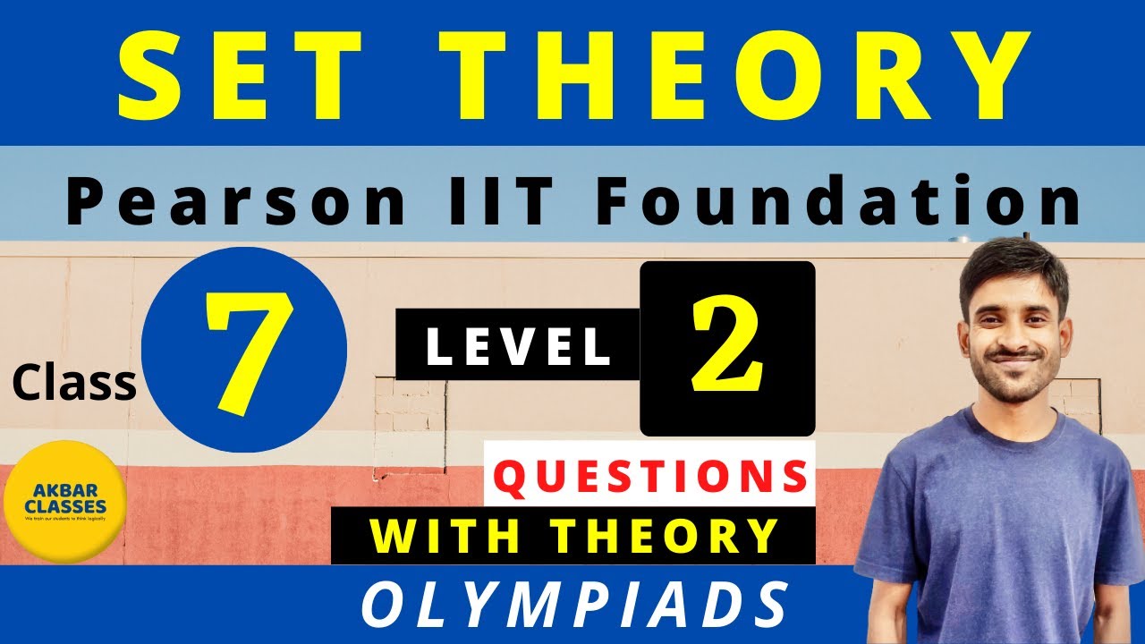 Class 7 | Set Theory | Theory | Level 2 Questions | Pearson IIT ...