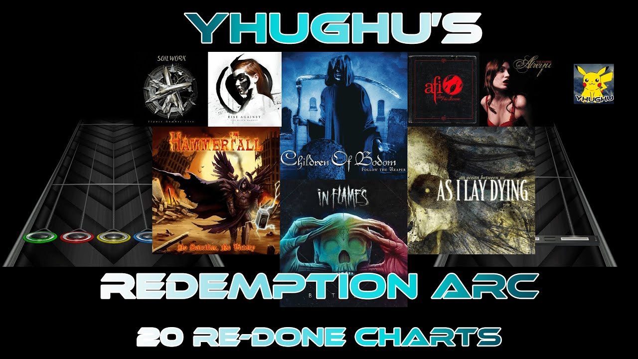 Clone Hero Chart Pack: Yhughu's Redemption Arc (5+6 Fret & Drums) - YouTube