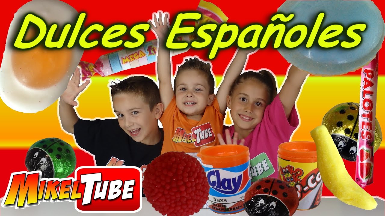 Dulces Chuches Españolas Parte #1# - YouTube