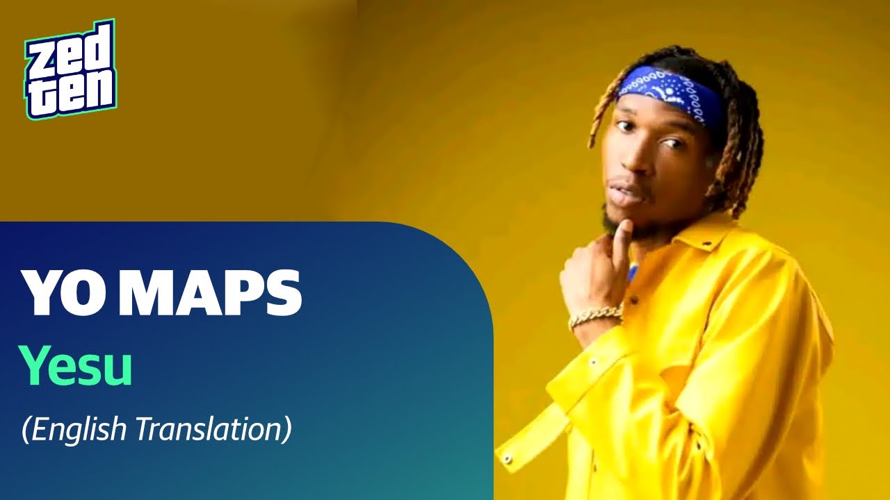 Yo Maps - Yesu (English Translation) - YouTube