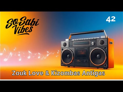Zouk Love, Kizombas Antigas & More!!