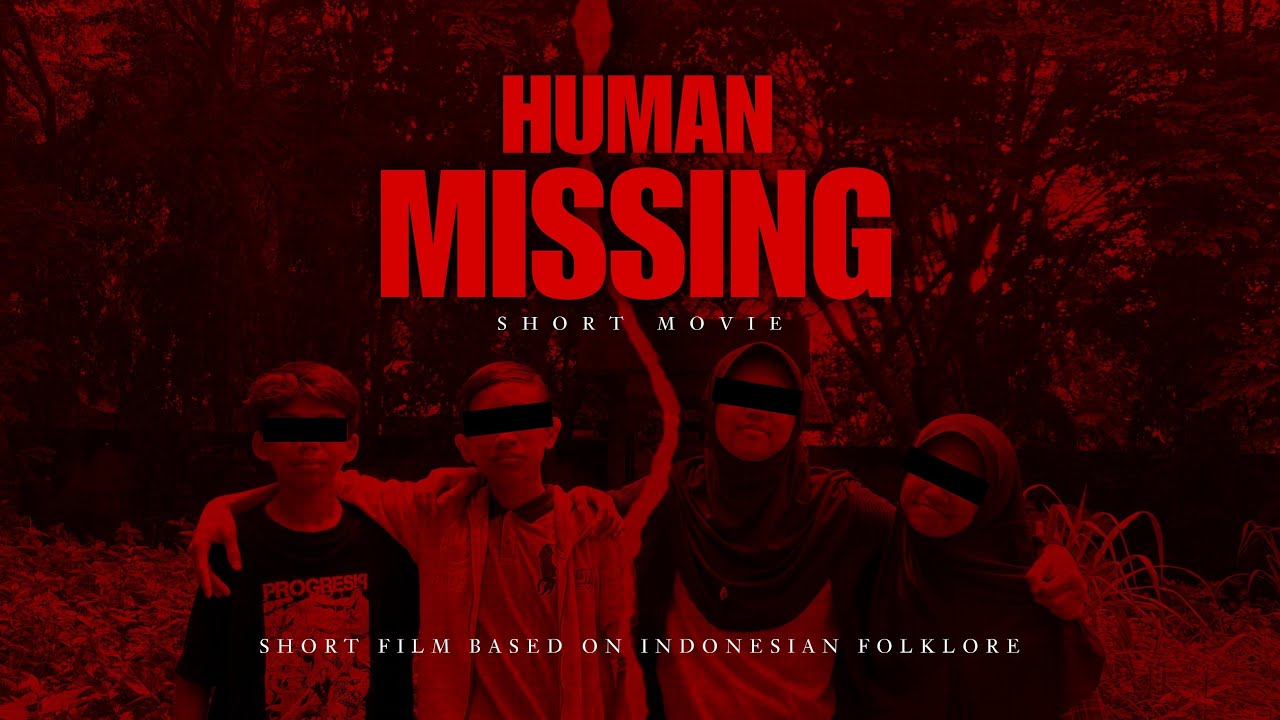 HUMAN MISSING | Short horror movie 2025 - YouTube