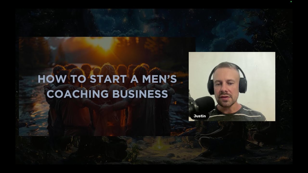How to Start a Men's Coaching Business - YouTube