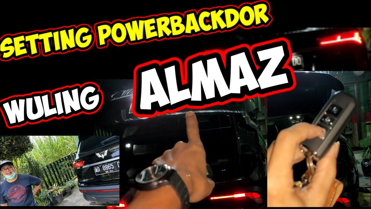 POWER BACK DOOR WULING ALMAZ TONTON SAMPAI HABIS YAAAA JON - YouTube