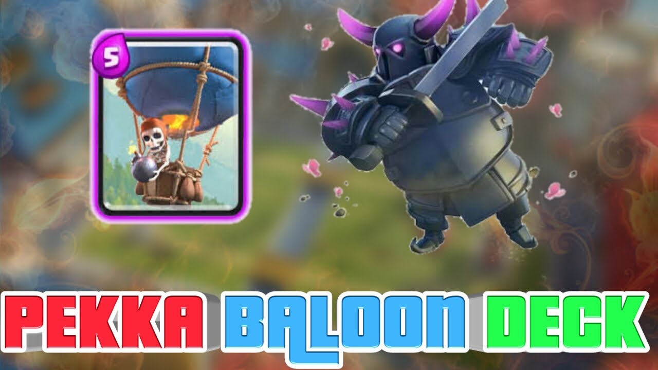 PEKKA BALOON DECK•Clash Royale• - YouTube