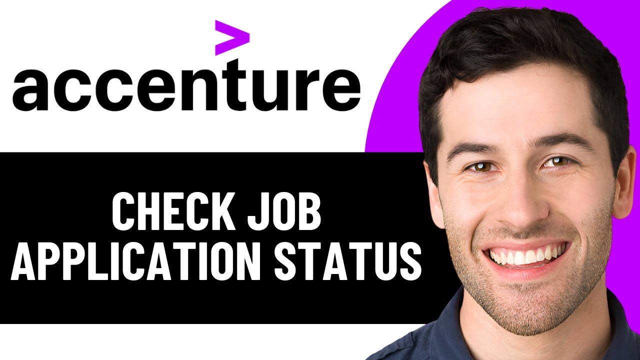 HOW TO CHECK ACCENTURE APPLICATION STATUS - CHECK STATUS OF YOUR ...