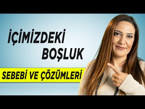 BOŞLUK DUYGUSUNUN SEBEBİ VE ÇÖZÜM ÖNERİLERİ