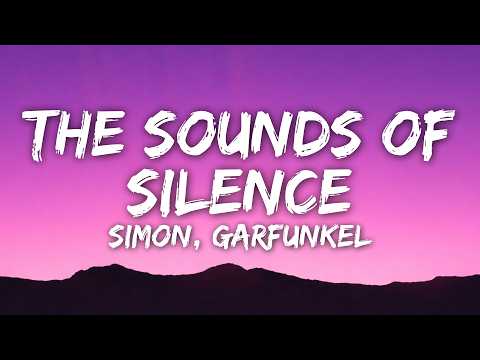 Simon & Garfunkel - The Sounds of Silence (Lyrics)