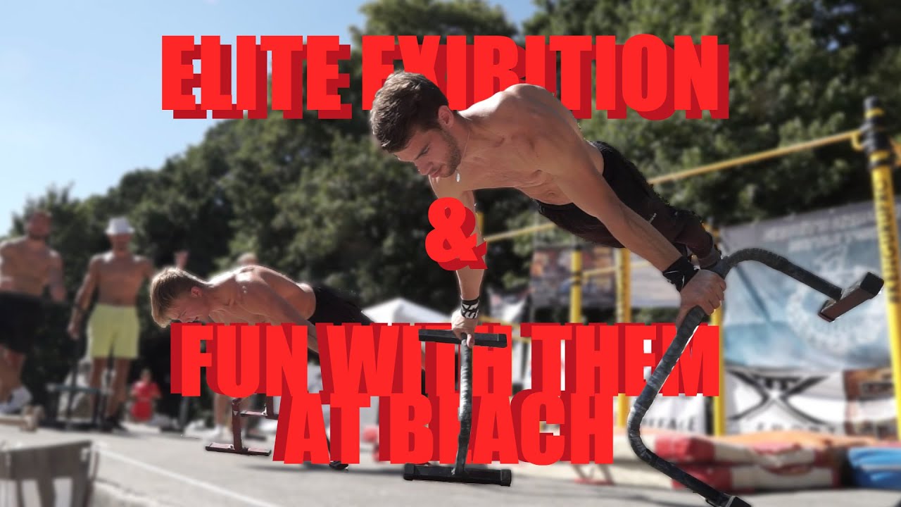 Elite CALISTHENICS Exhibition X WAY TOO MUCH FUN At Morlaix BEACH - YouTube