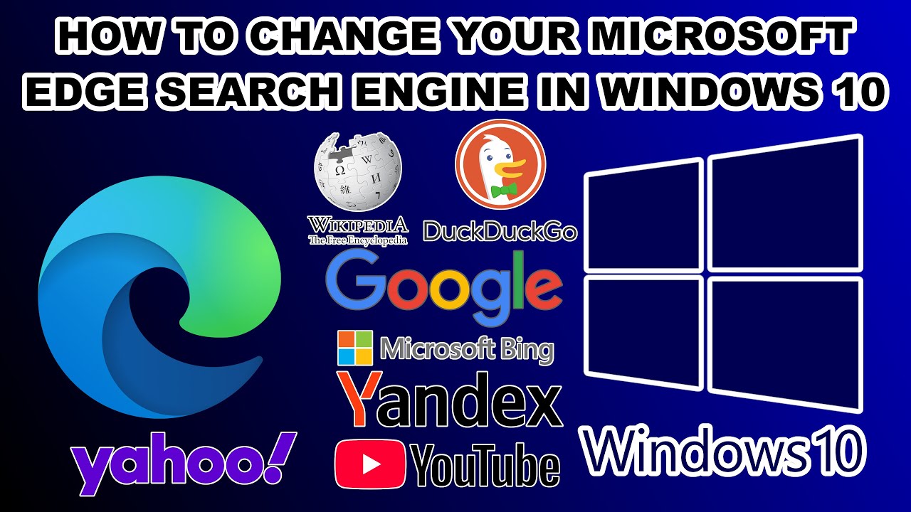 How to change your Microsoft Edge Search Engine in Windows 10 #Change # ...
