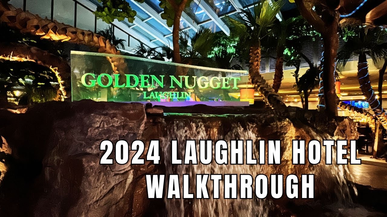 Golden Nugget Hotel & Casino 2024 Laughlin, Nevada Walkthrough ...