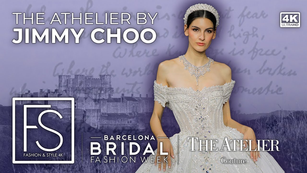 JIMMY CHOO The Atelier Bridal Fashion Week THY LOVE Barcelona Exclusive ...