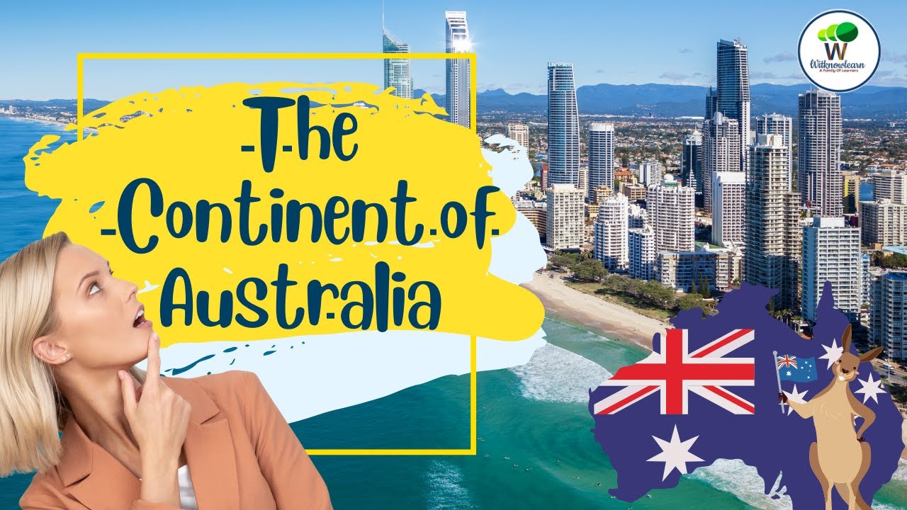 Discover Australia: Detailed Overview of the Australia continent - YouTube