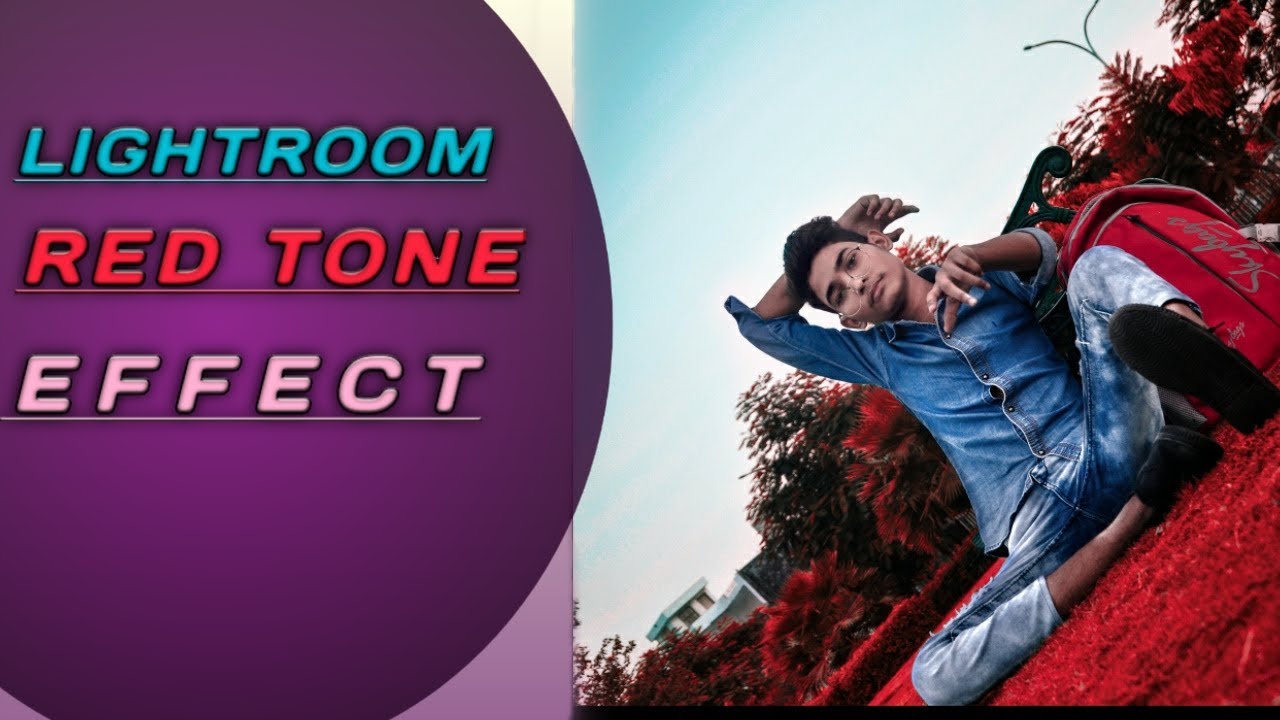 How to put Red tone effect in photo Step by step_#(LIGHTROOM) - YouTube