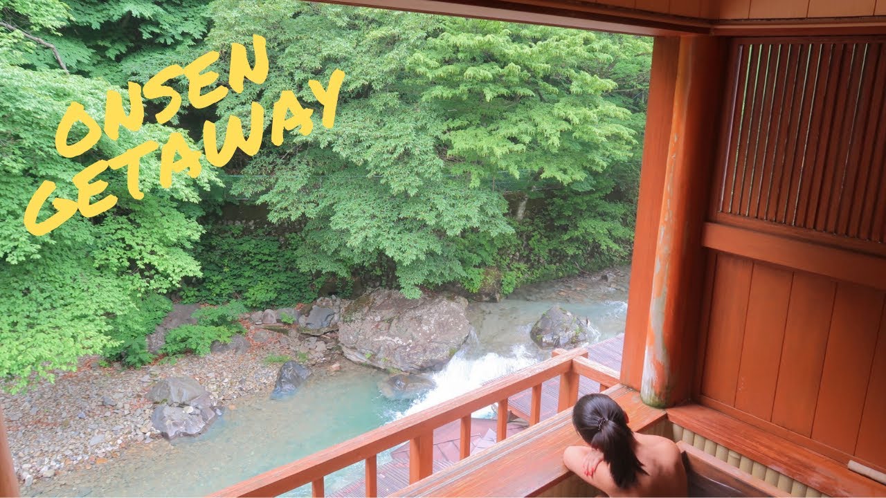 [JAPAN VLOG] ONSEN WEEKEND GETAWAY- SHIMA ONSEN - YouTube