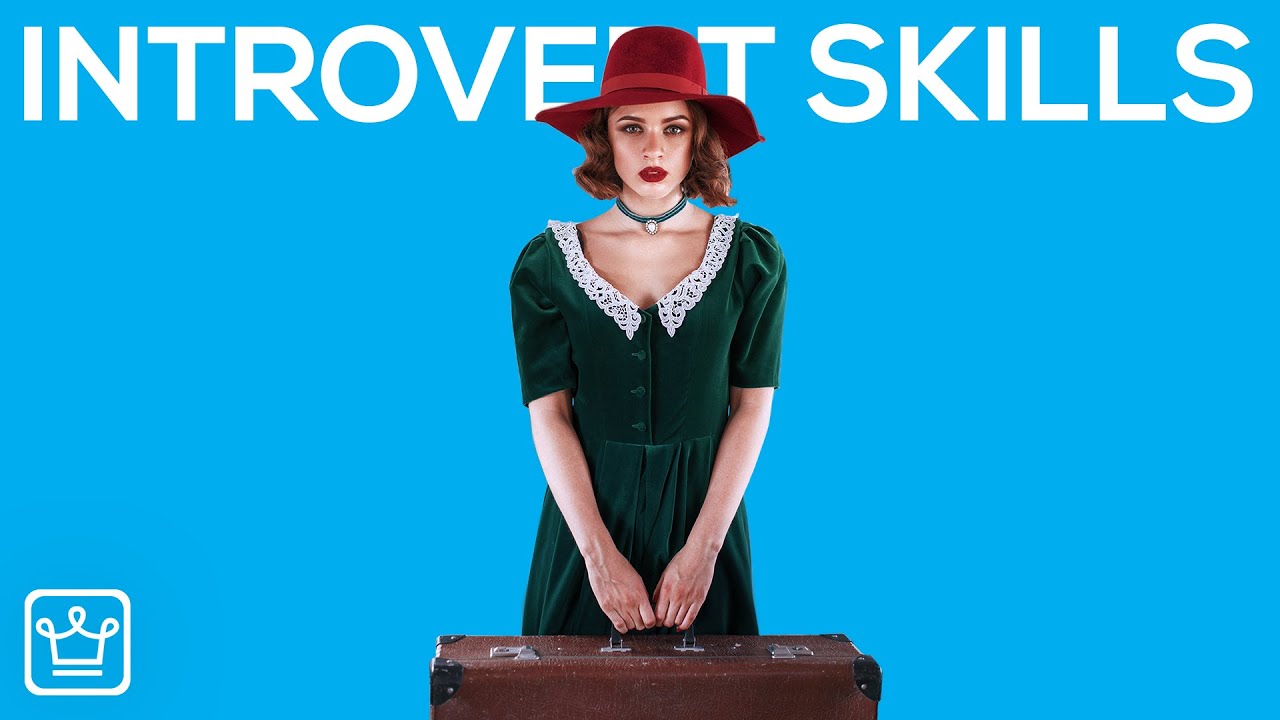 15 Valuable SKILLS Every INTROVERT Needs to Master - YouTube