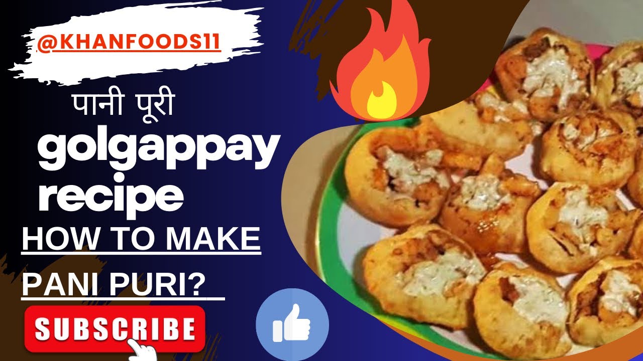 Golgappay recipe @Khan-foods11 / pani puri recipe /گول گپے بنائیں گھر ...