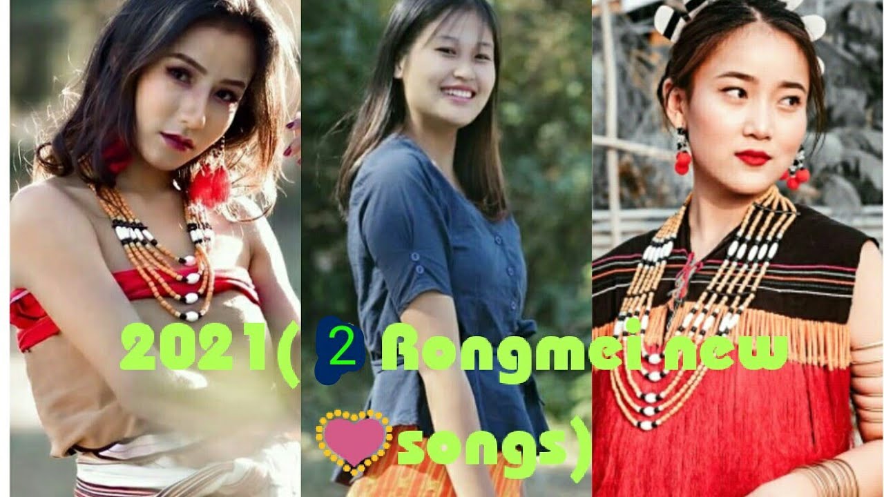 ( Rongmei 2 latest Love songs) with traditional photos collection 🎸🎤🎧👍 ...