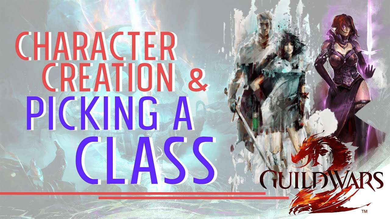 Character Creations and Picking a Class/Race for Guild Wars 2 (A Newbie ...